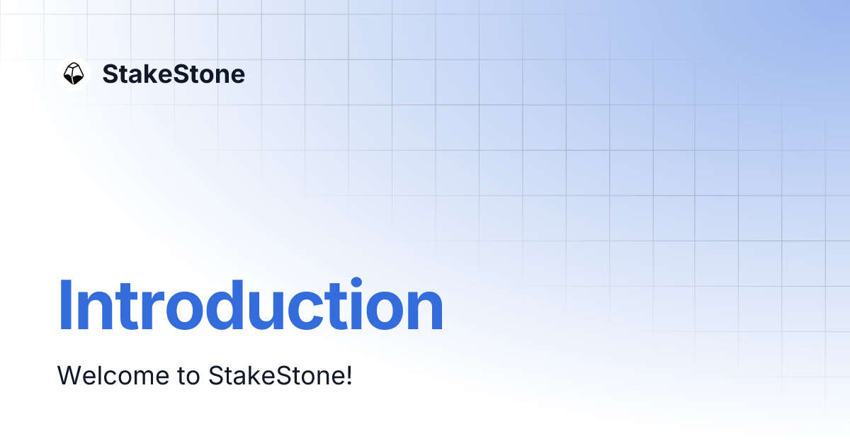 Introduction | StakeStone